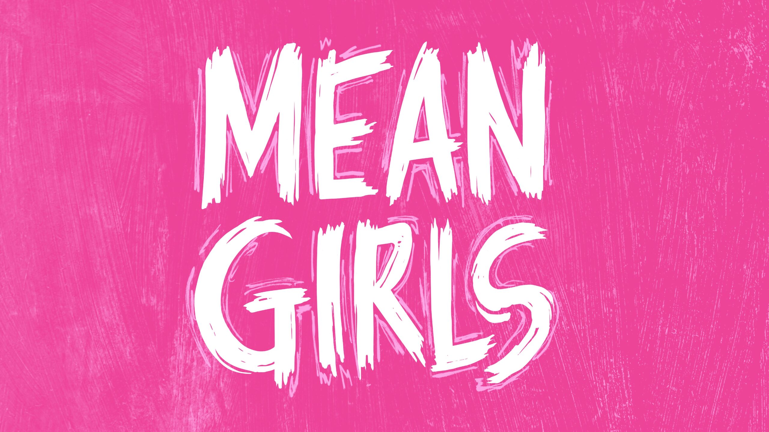 Mean Girls - AT&T Performing Arts Center